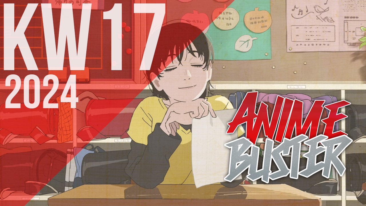 Anime Buster KW 17/2024 – "Look Back" Trailer, "Garouden" Anime auf Netflix